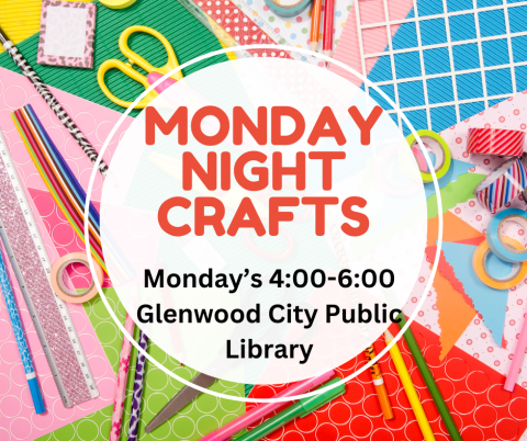 Monday Night Craft | Glenwood City Public Library